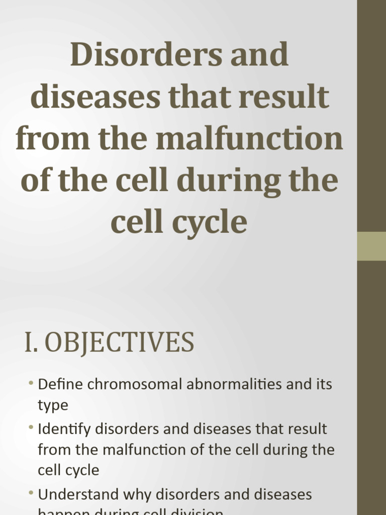 Disorders and Diseases That Result From The Malfunction of The Cell ...