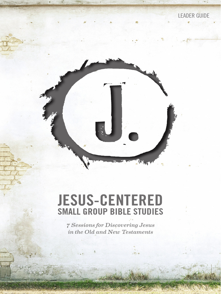 Jesus Centered Bible Study SAMPLE | PDF | Jesus | Bible