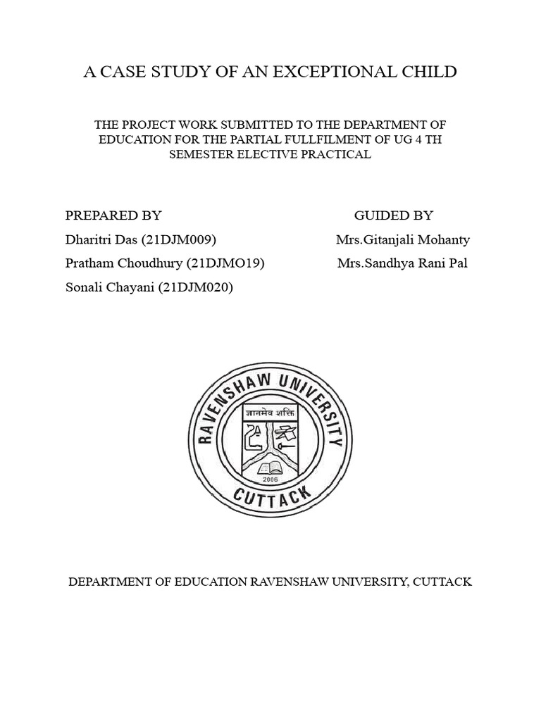 A Case Study of An Exceptional Child | PDF | Methodology | Case Study