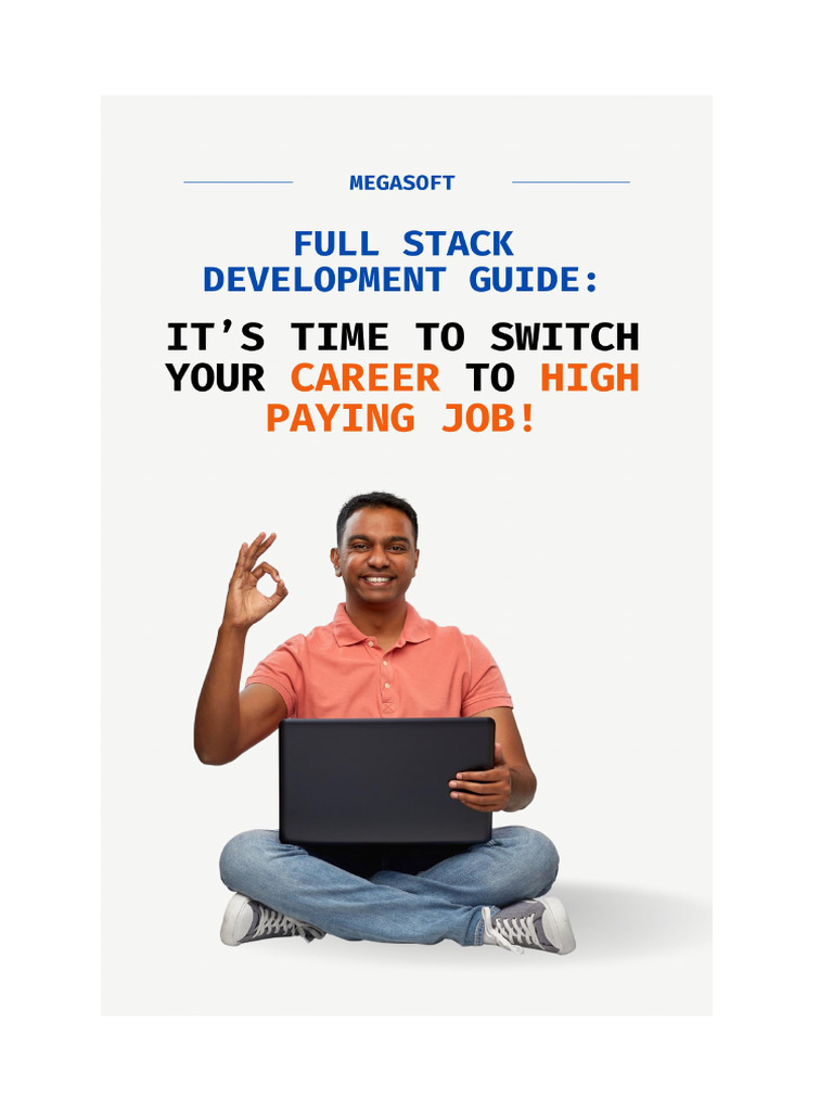 FULL STACK DEVELOPMENT GUIDE Its Time To Switch Your Career To HIGH ...