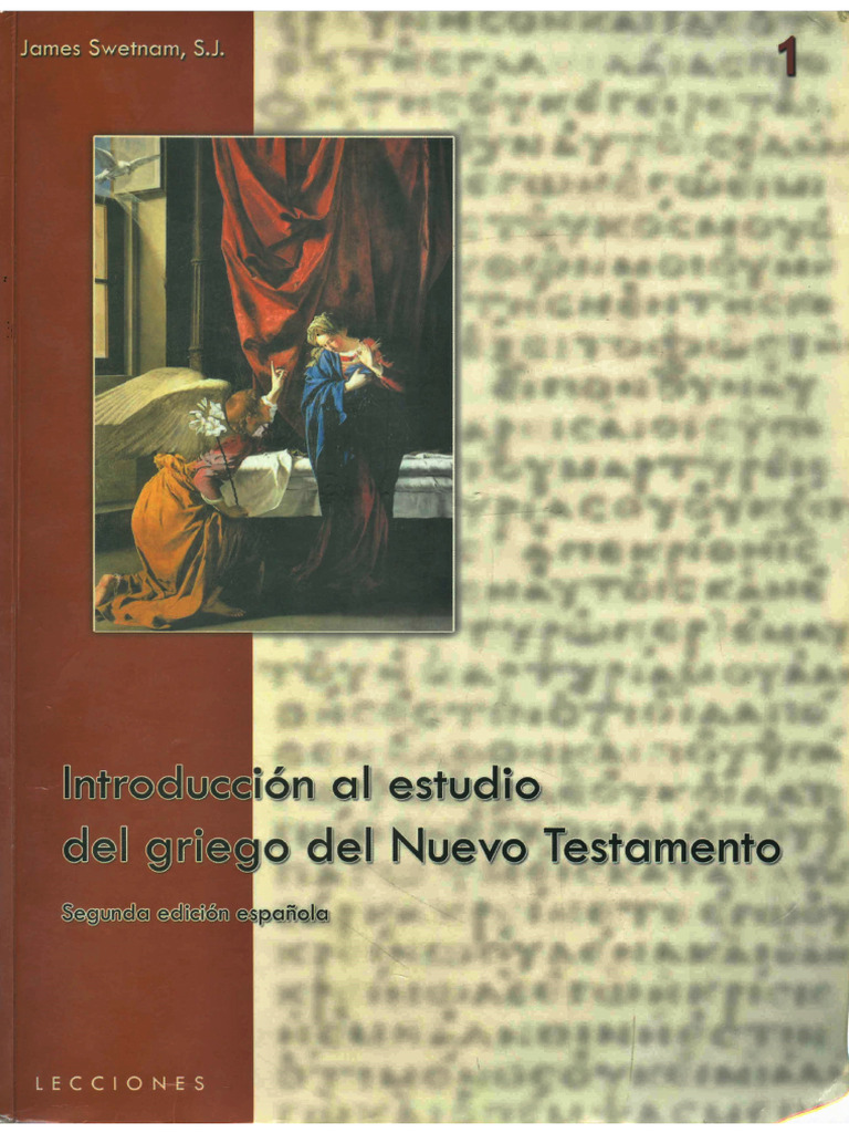 James Swetnam - Introducción Al Estudio Del Griego Del NT - V2 | PDF