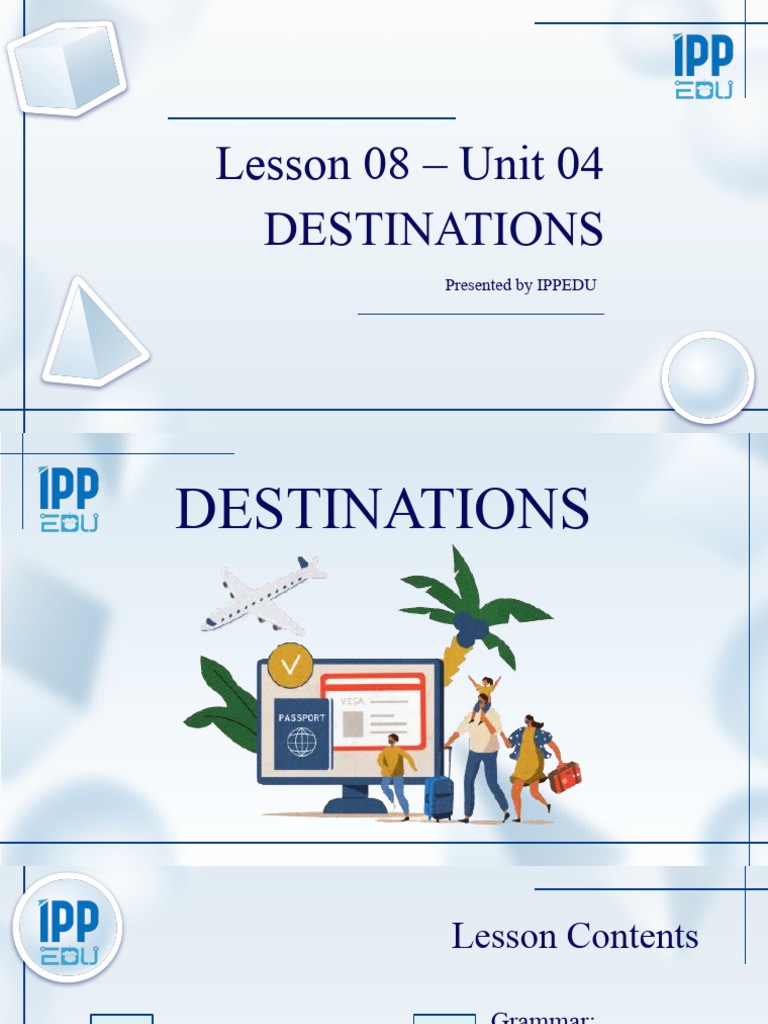 Pre-Inter - Lesson 08 - Unit 04 - Destinations | PDF