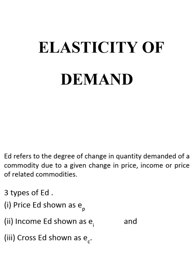 Elasticity Demand | PDF | Demand | Elasticity (Economics)