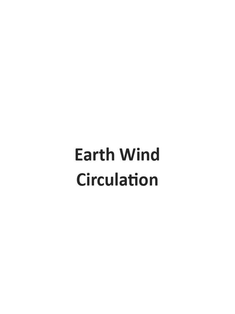 Earth Wind Circulation | PDF | Atmospheric Circulation | Nature