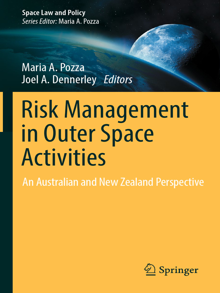 Risk Management in Outer Space Activities: Maria A. Pozza Joel A ...