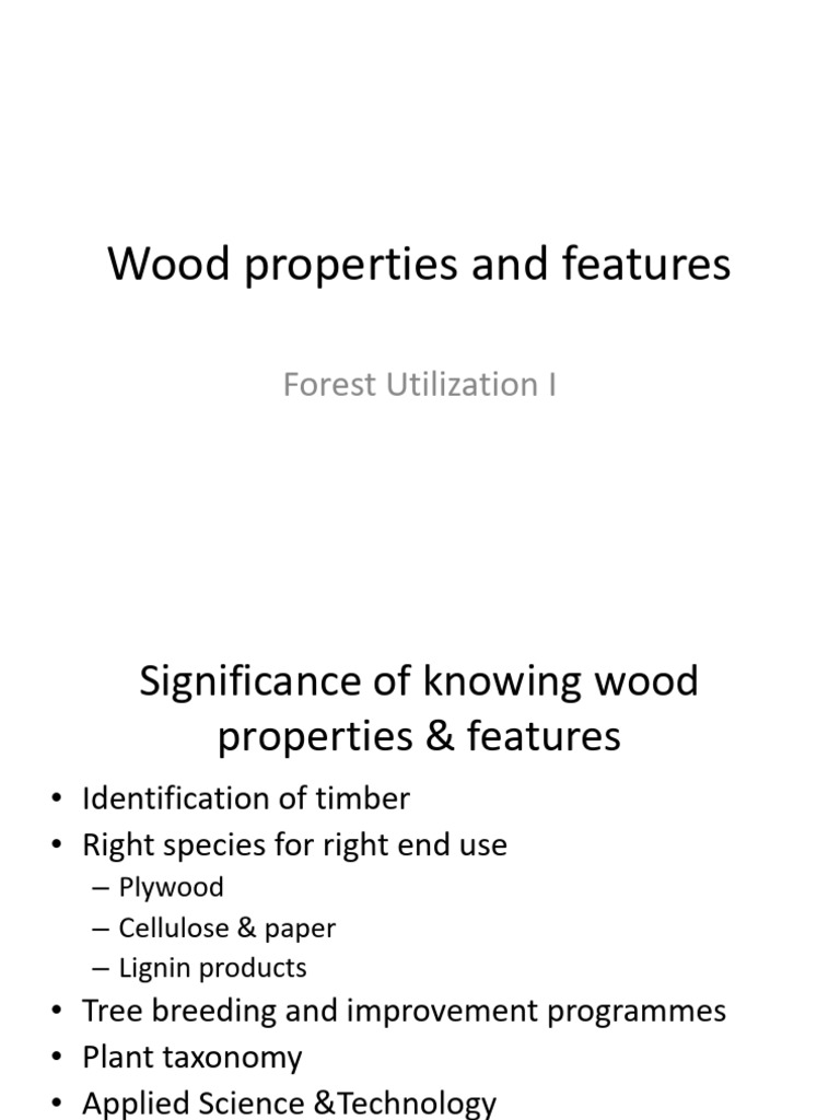 Wood Properties for Forestry Experts | PDF | Wood | Tissue (Biology)