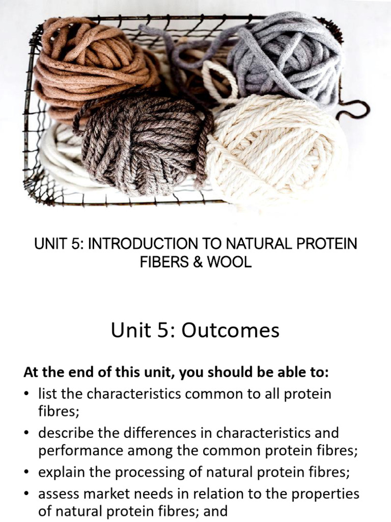 Unit 5i Slides - Introduction To Natural Protein Fibers & Wool | PDF | Wool | Polymers