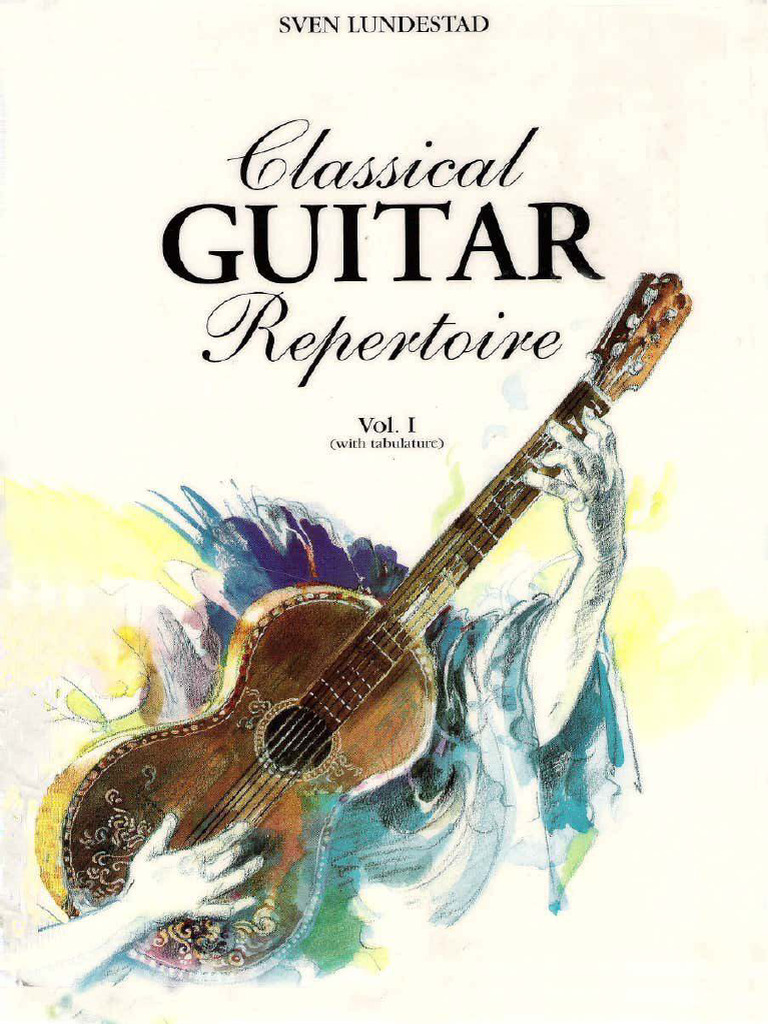 Classical Guitar Repertoire Vo1 1 Sven Lundestad | PDF