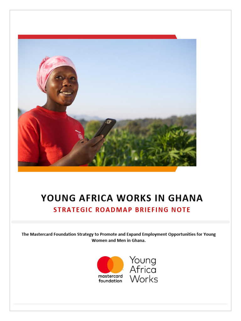 Young Africa Works Strategy in Ghana | PDF | Agriculture | Small And ...
