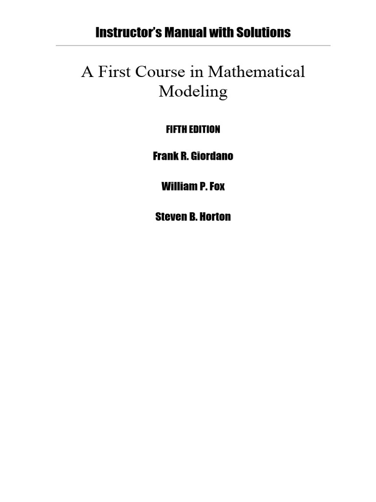 A First Course in Mathematical Modeling: Instructor's Manual With Solutions | PDF | Nonlinear ...