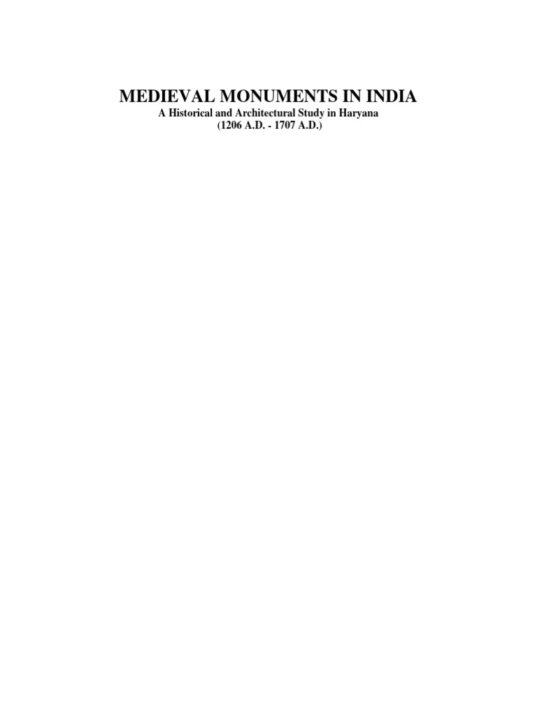 MEDIEVAL MONUMENTS IN INDIA A Historical | PDF