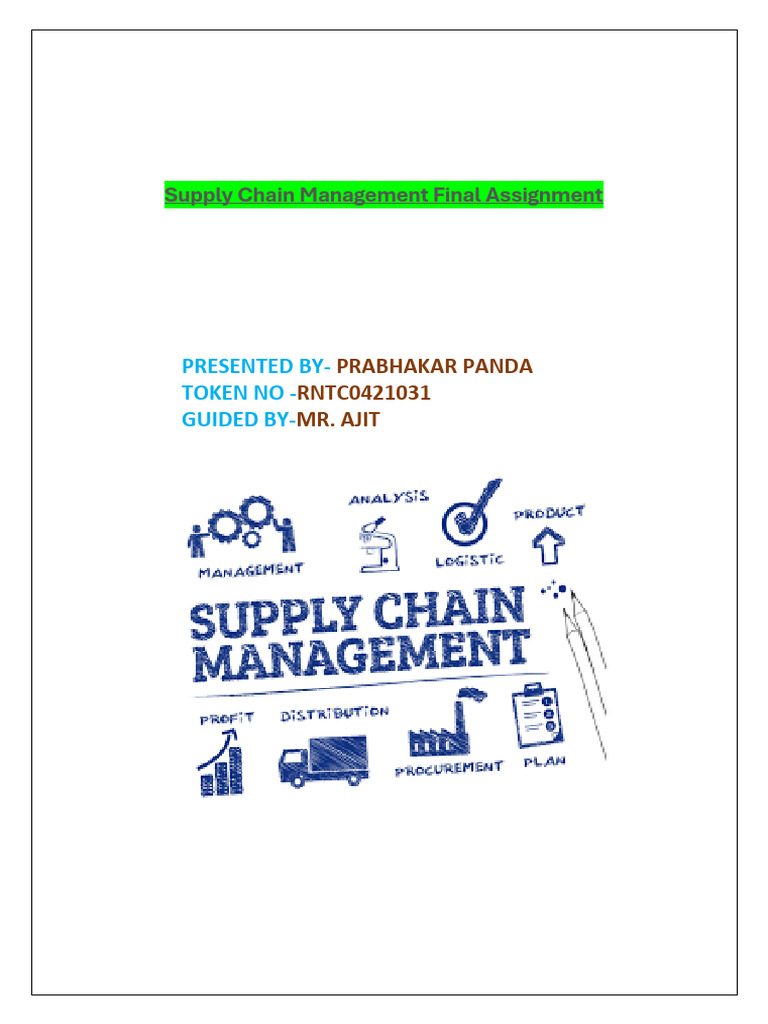 Supply Chain Management (Prabhakar Panda-Rntc0421031) | PDF | Supply ...