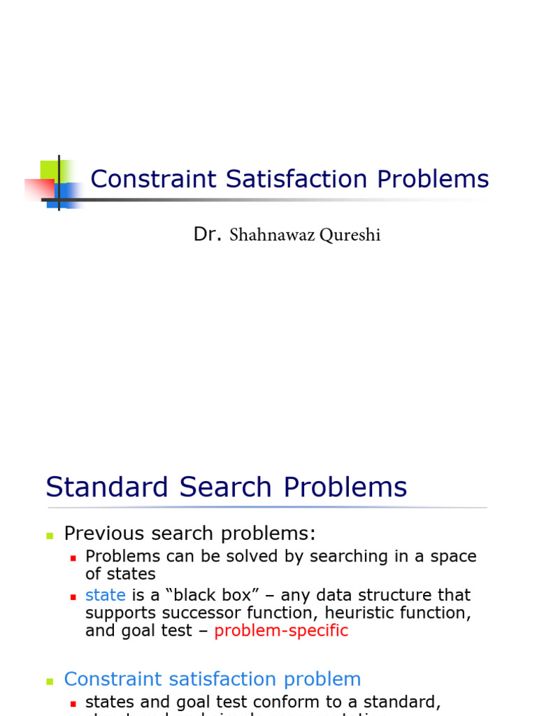 Constraint Satisfaction Problems: Dr. Shahnawaz Qureshi | PDF | Mathematical Logic ...