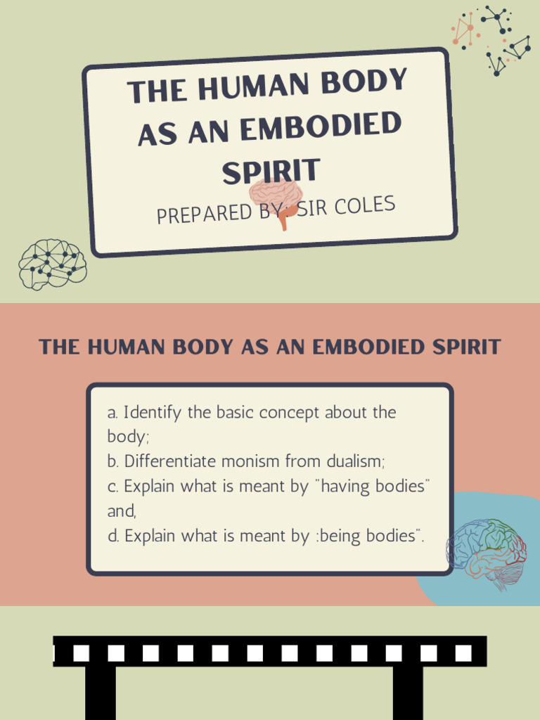 03 The Human Body As An Embodied Spirit | PDF | Monism | Mind