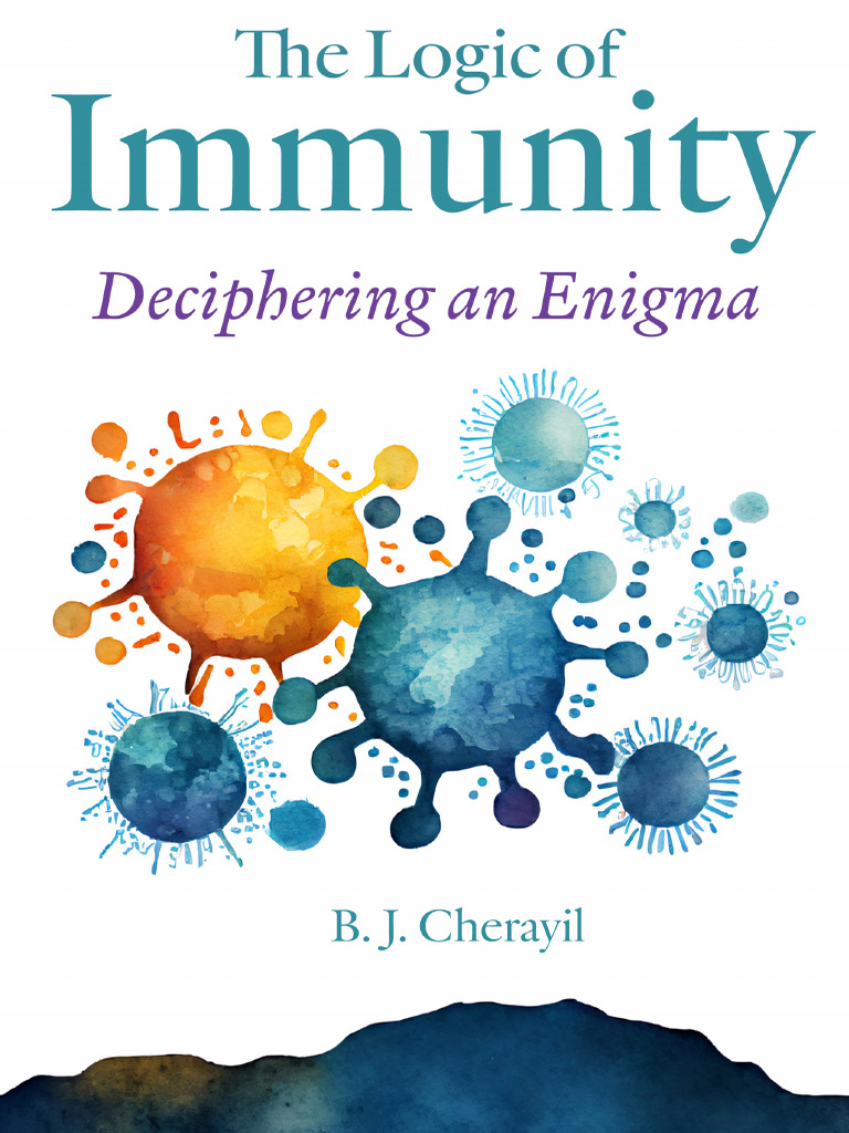 The_Logic_of_Immunity_Deciphering_an_Enigma | PDF | Immune System ... The_Logic_of_Immunity_Deciphering_an_Enigma | PDF | Immune System ...