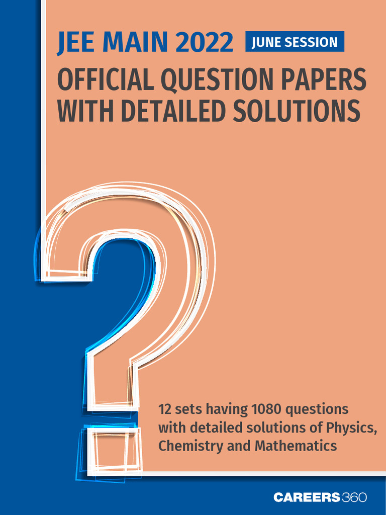 JEE Main 2022 - June Session | PDF | Force | Atoms