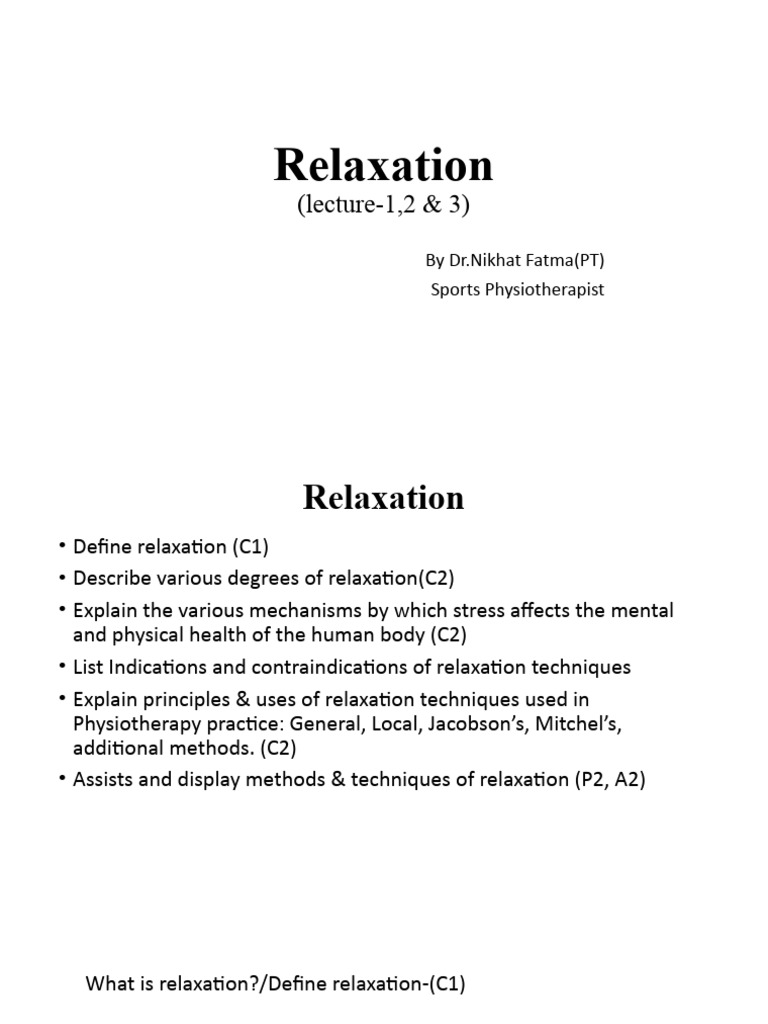 Relaxation (Lecture-1,2 & 3) | PDF | Fight Or Flight Response | Stress ...