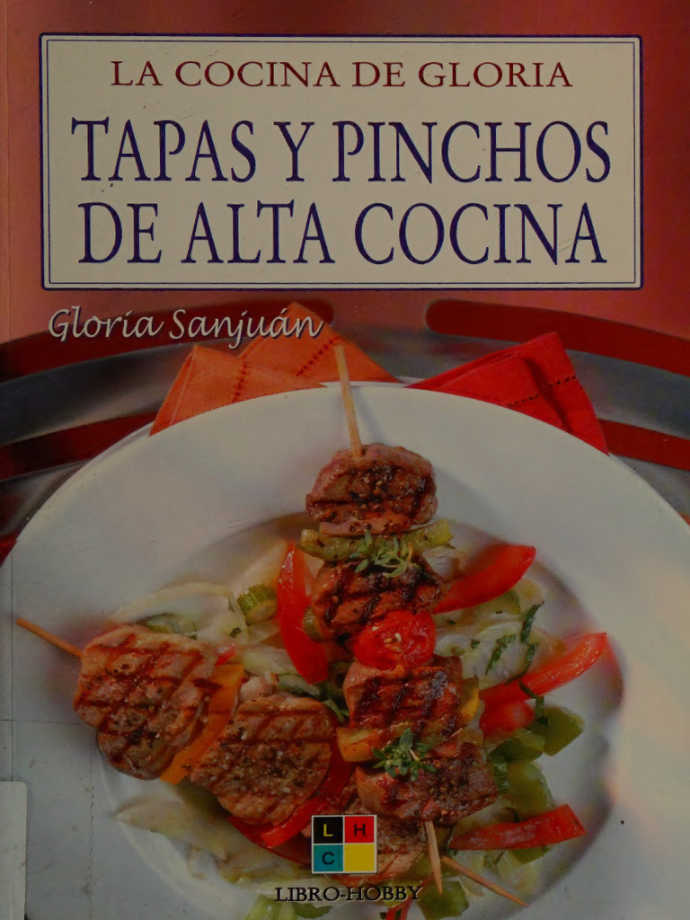 Tapas y Pinchos de Alta Cocina - Sanjuán, Gloria - 2005 - Madrid ...