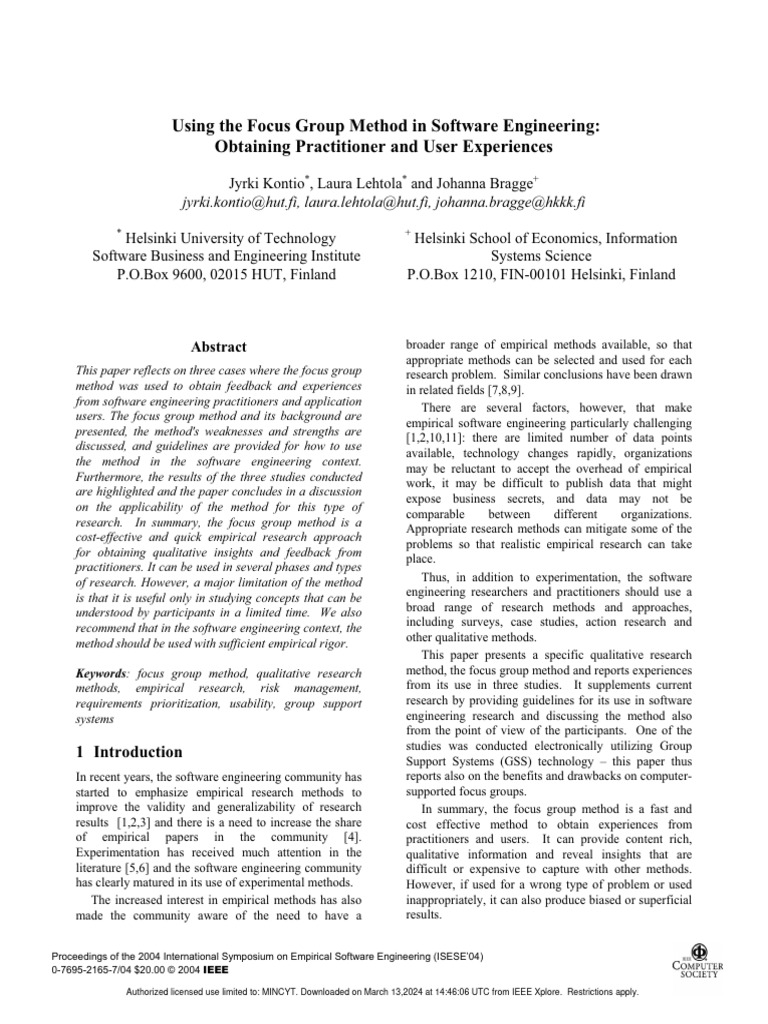 Using The Focus Group Method in Software Engineering Obtaining Practitioner and User Experiences ...
