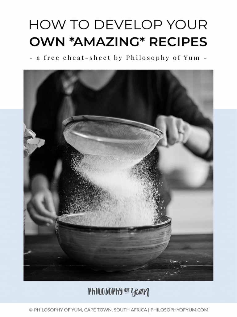 How To Develop Your Own Amazing Recipes Philosophy of Yum | PDF | Cakes ...