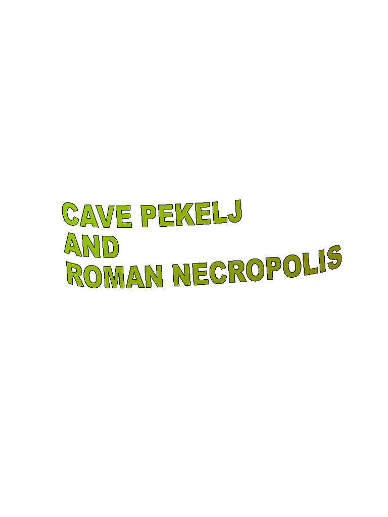 Ang Cla Cave Pekel and Roman Necropolis 01 | PDF | Cave | Adjective