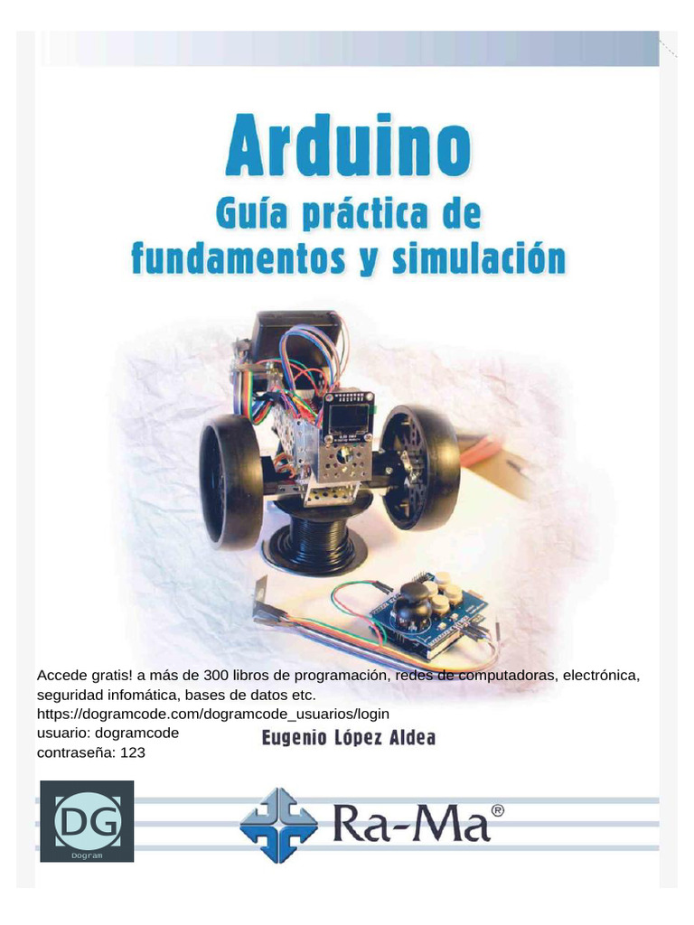 Arduino Guía Práctica de Fundamentos y Simulación | Descargar gratis PDF | Contraseña | Informática