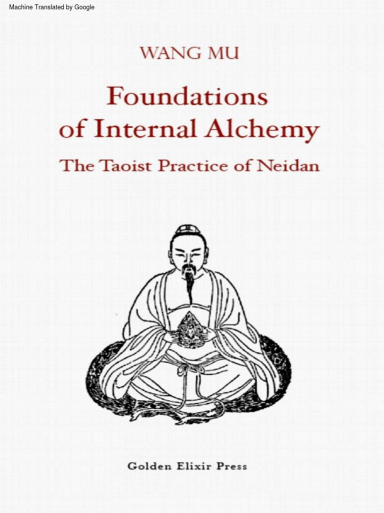 Foundations of Internal Alchemy - The Taoist Practice of Neidan ...