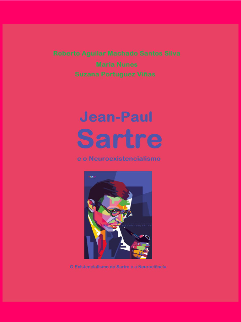 Livro Jean-Paul Sartre e o Neuroexistencialismo. O Existencialismo de Sartre e A Neurociência ...