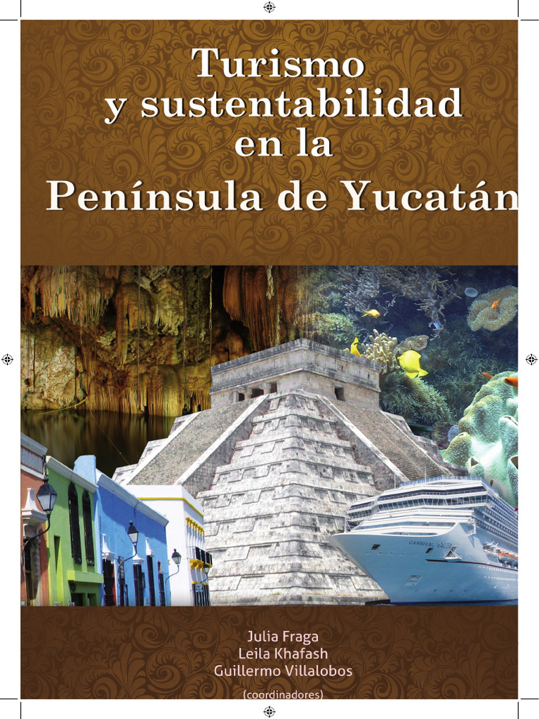Turismo y Sustentabilidad Den La Peninsula de Yucatan. 2014, Fraga ...