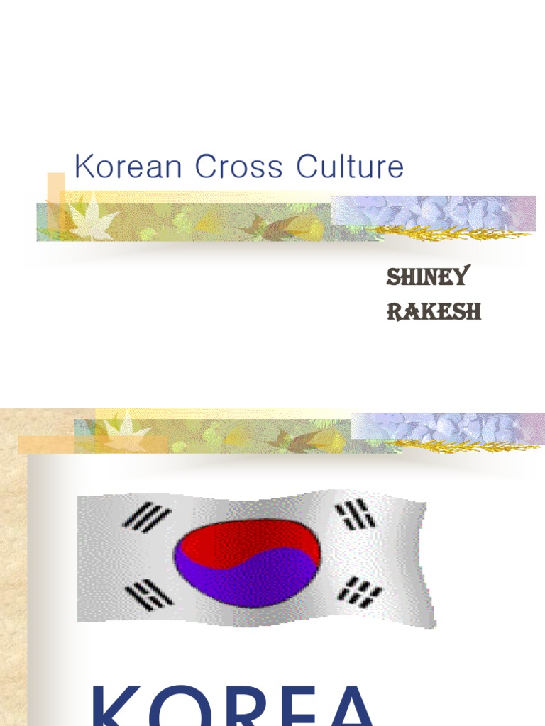 An Overview of Korean Culture, Etiquette, and Customs Including ...