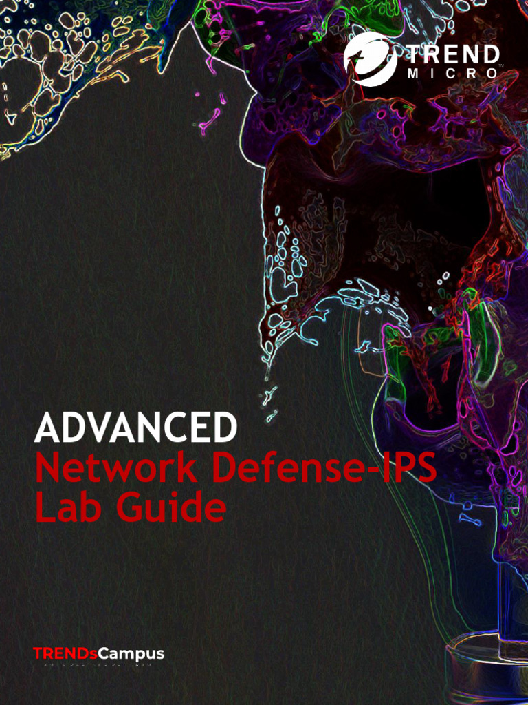 TRENDsCampus - ADVANCED - Network Defense - IPS - Lab Guidev2.1 | PDF