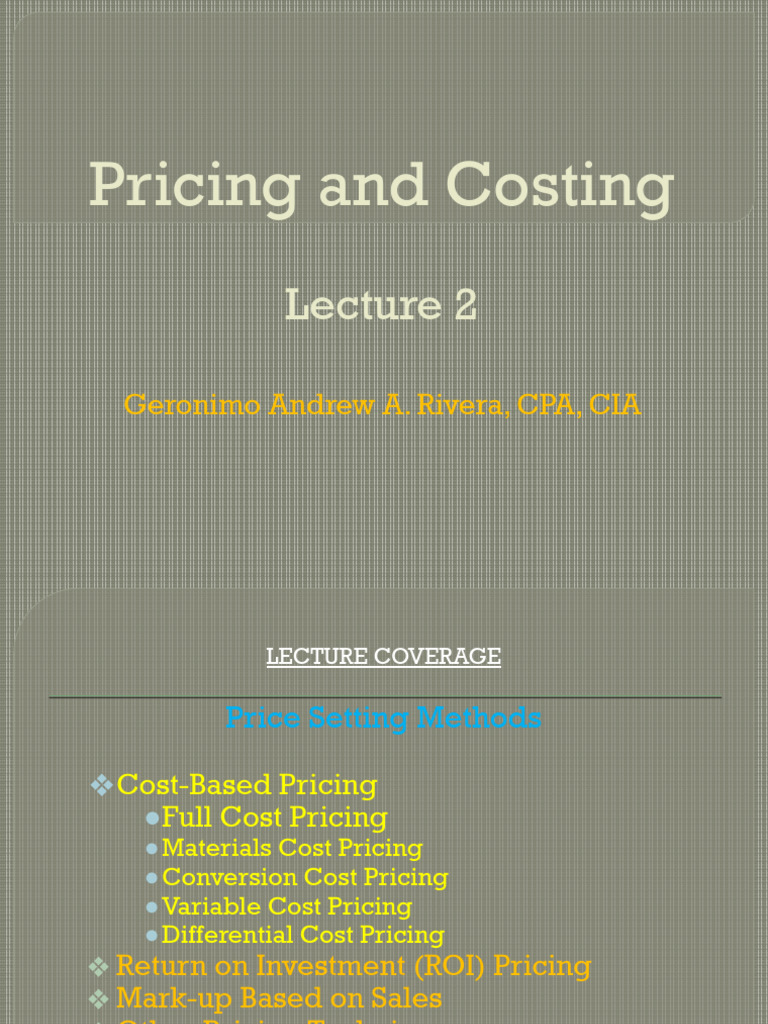 Lecture2 - Pricing and Costing - Cost Based Pricing - RIVERAGA | PDF ...