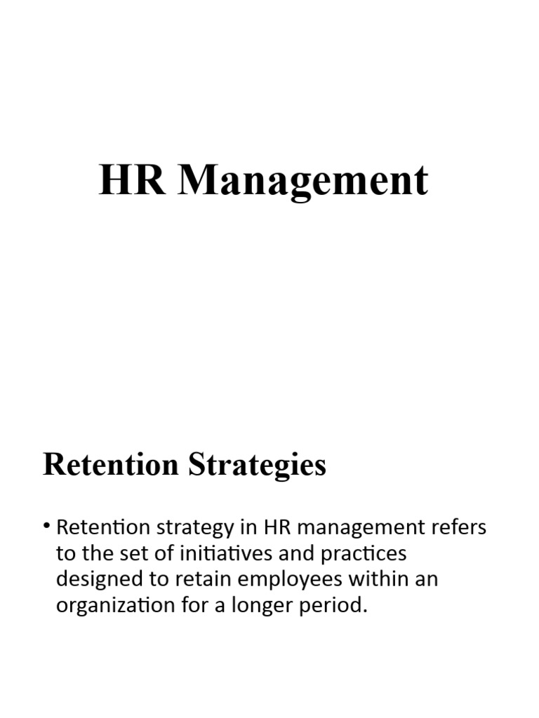 HR Management (Retention Strategic | PDF | Employee Retention | Talent ...