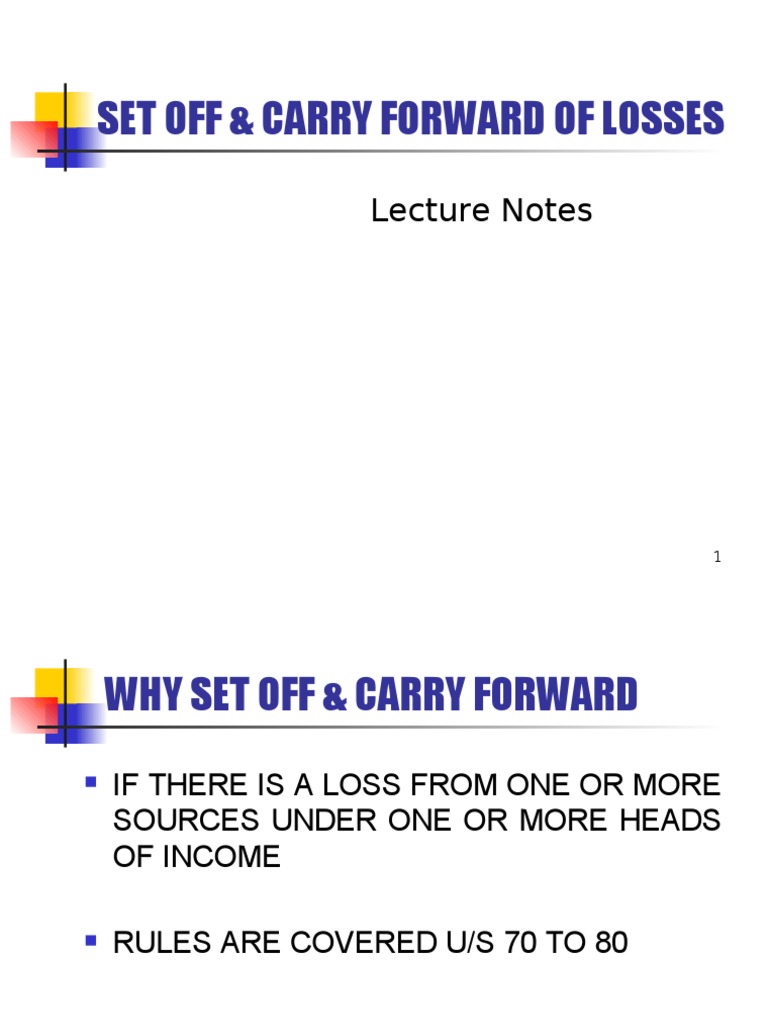 Set Off & Carry Forward of Losses: Lecture Notes | PDF | Capital Gains ...