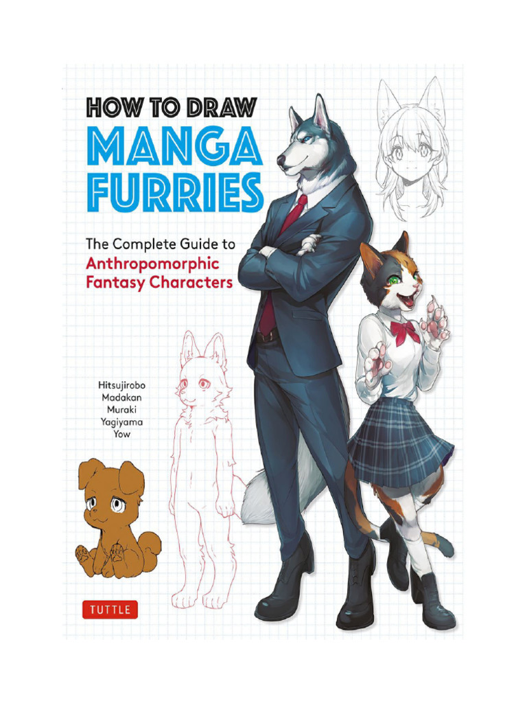 How To Draw Manga Furries The Complete Guide To Anthropomorphic Fantasy ...