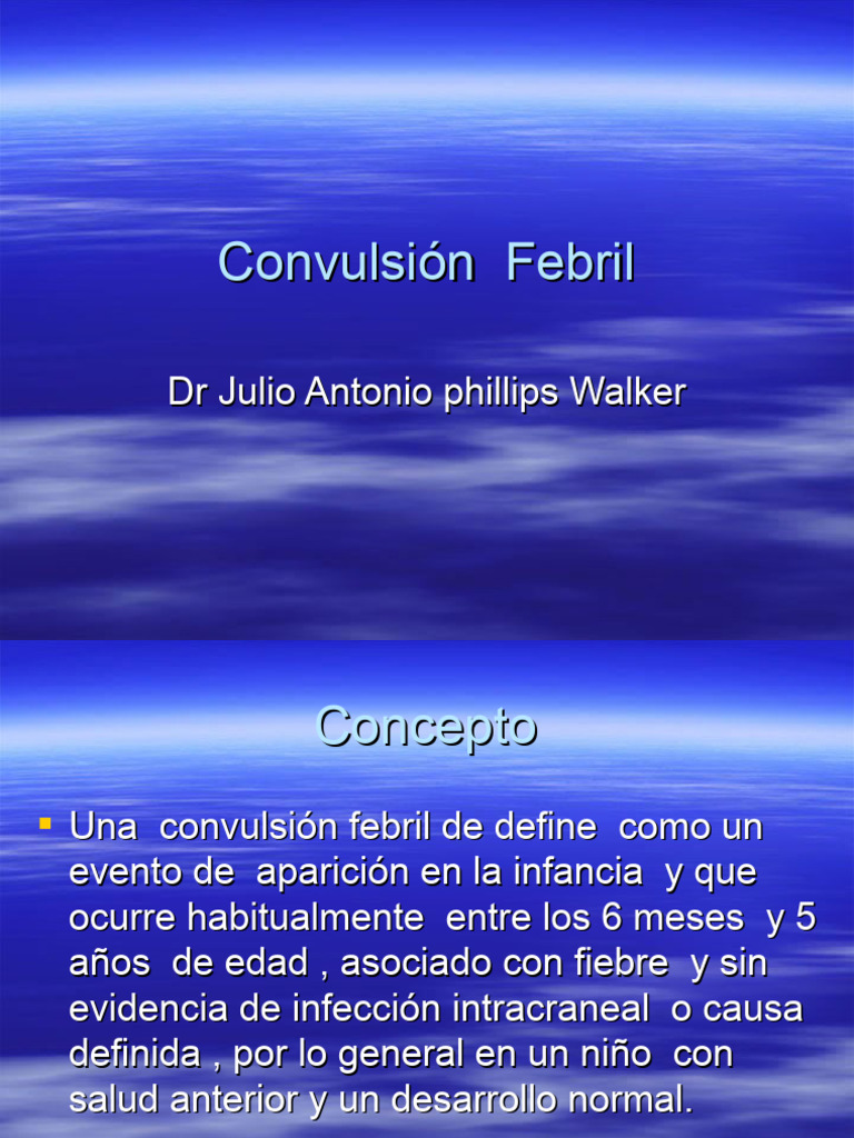 Convulsión Febril: Causas y Tratamiento | PDF | Epilepsia | Epidemiología