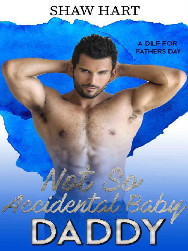 Shaw Hart - Dueto Best Friends 02 - Not So Accidental Baby Daddy (Rev ...