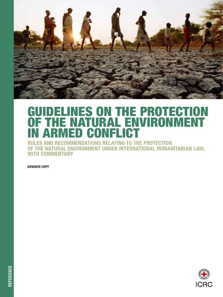 ICRC Guidelines On The Protection of The Natural Environment in Armed ...