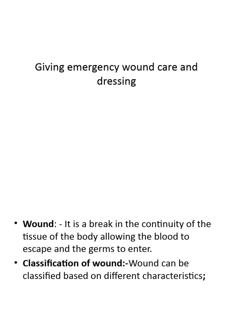 Emergency Wound Care & Dressing Guide | PDF | Wound | Medical Specialties