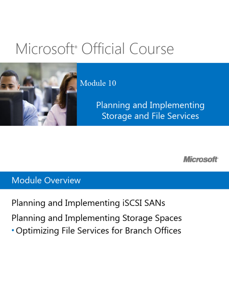 Microsoft Official Course: Planning and Implementing Storage and File ...