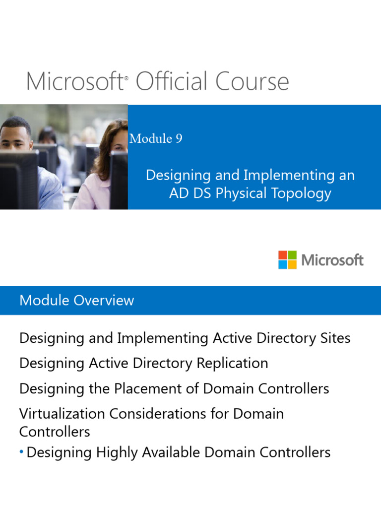 Microsoft Official Course: Designing and Implementing An AD DS Physical ...