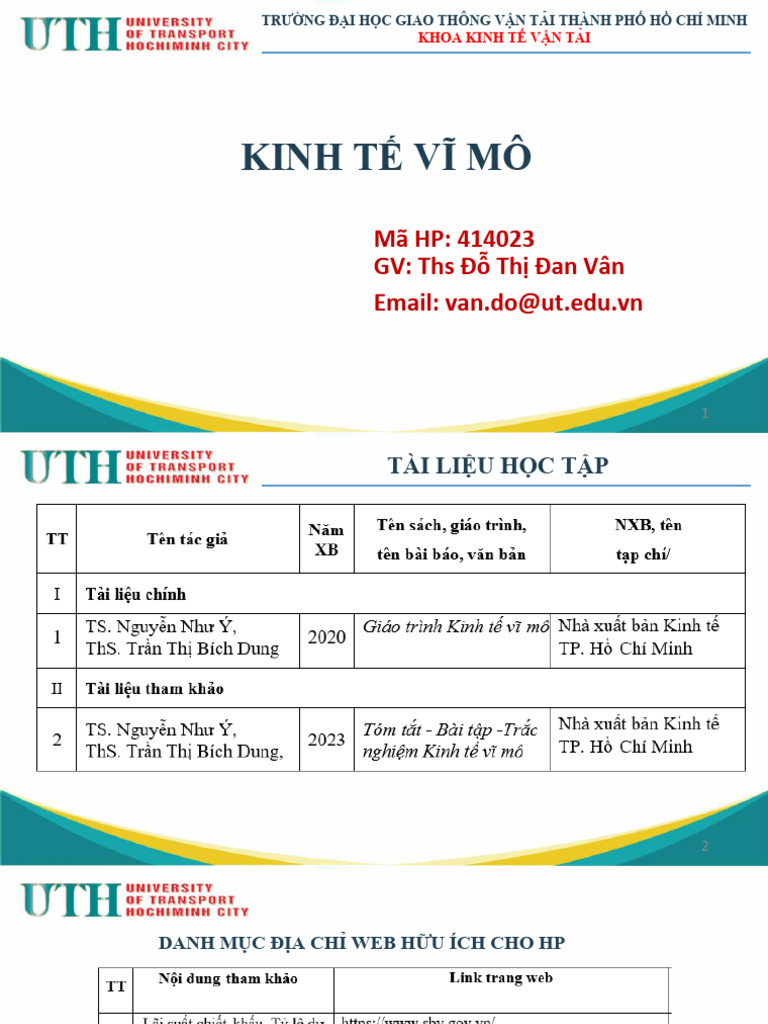 Kinh Tế Vĩ Mô: Mã HP: 414023 GV: Ths Đỗ Thị Đan Vân Email: van.do@ut ...