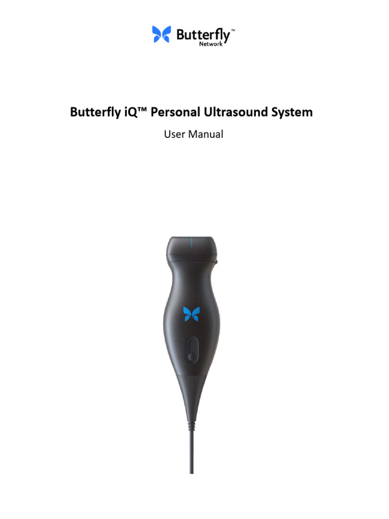 Butterfly Iq Personal Ultrasound System - User Manual | PDF | Medical ...