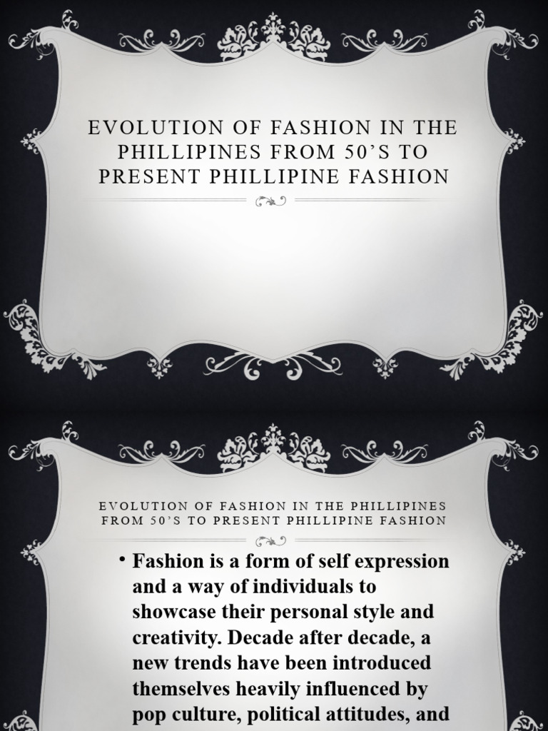 Evolution of Philippine Fashion: 1950s-Present | PDF | Fashion | Dress