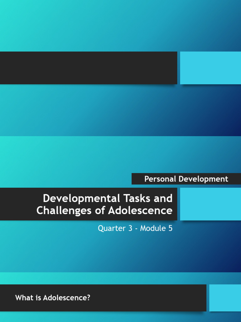 PerDev PPT 5 Developmental Tasks and Challenges of Adolescence | PDF | Adolescence ...