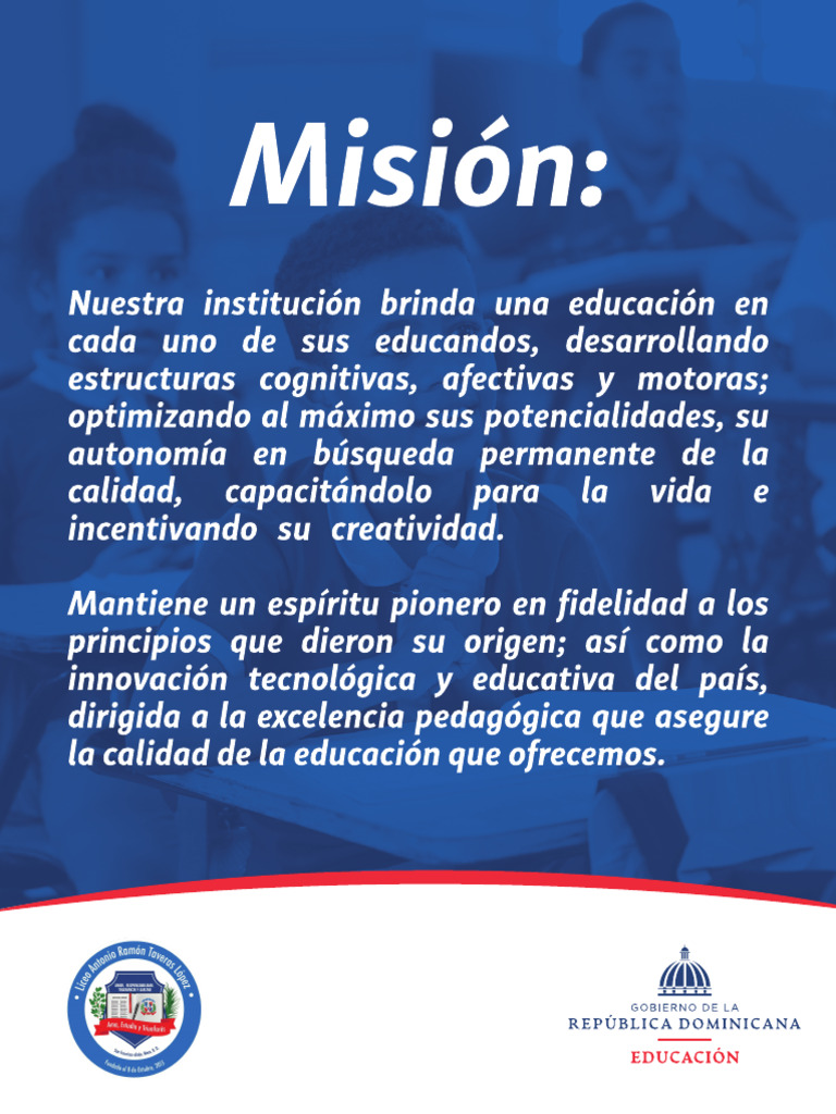 Liceo Antonio Ramon Taveras Lopez - Mision, Vivion y Valores | PDF