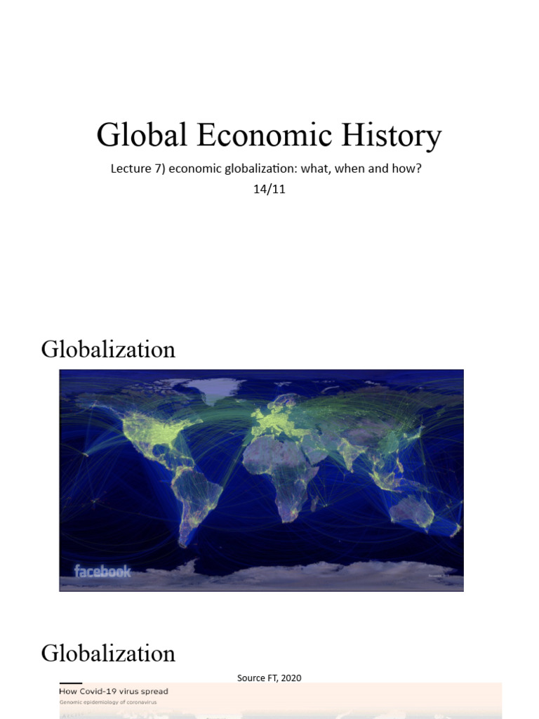 Lecture 7 Economic Globalization When What How 16 November 2023 WN ...