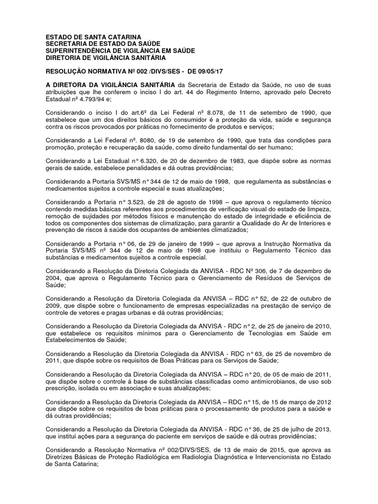 Resolução Normativa 002 - DIVS - SES - 2017 - Normatizar e Orientar o ... Resolução Normativa 002 - DIVS - SES - 2017 - Normatizar e Orientar o ...