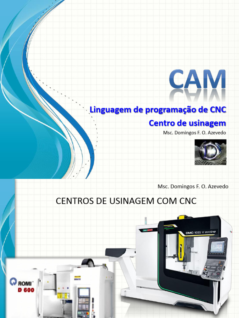 Manufatura Assiatida Por Computador - Aula 01b - Linguagem de ...