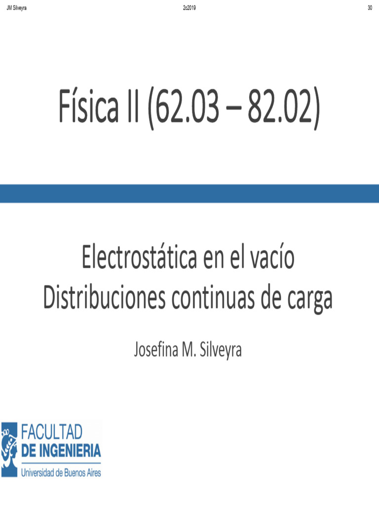 Clase 02 Electrostática en El Vacío - Distribuciones Continuas de Carga v4.1 | PDF | Integral ...
